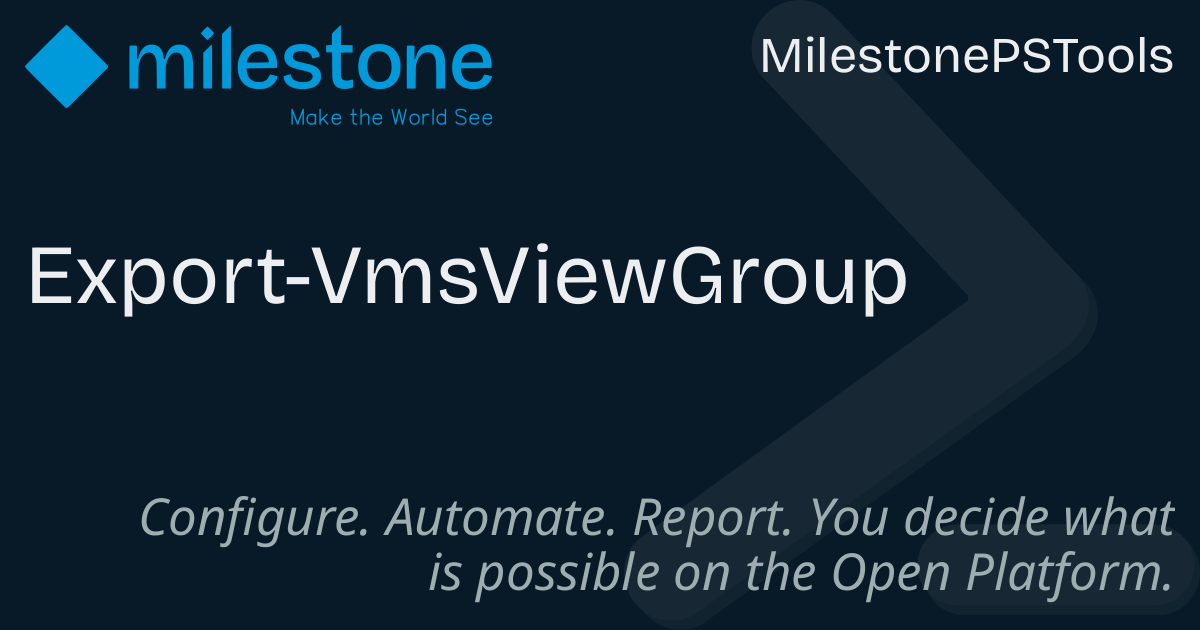 Export-VmsViewGroup - MilestonePSTools Module