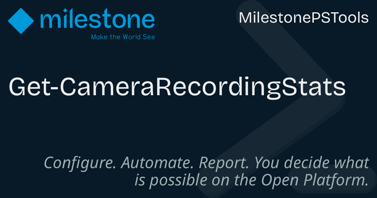 Get-CameraRecordingStats - MilestonePSTools Module
