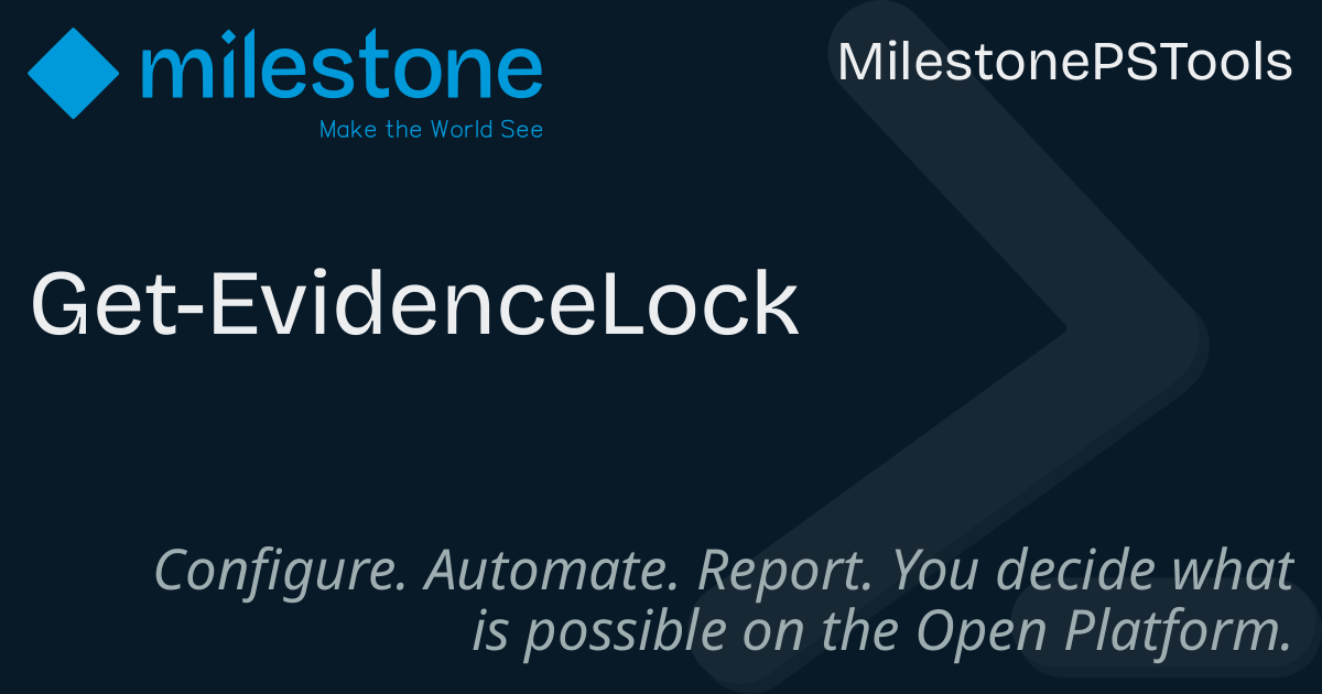 Get-EvidenceLock - MilestonePSTools Module