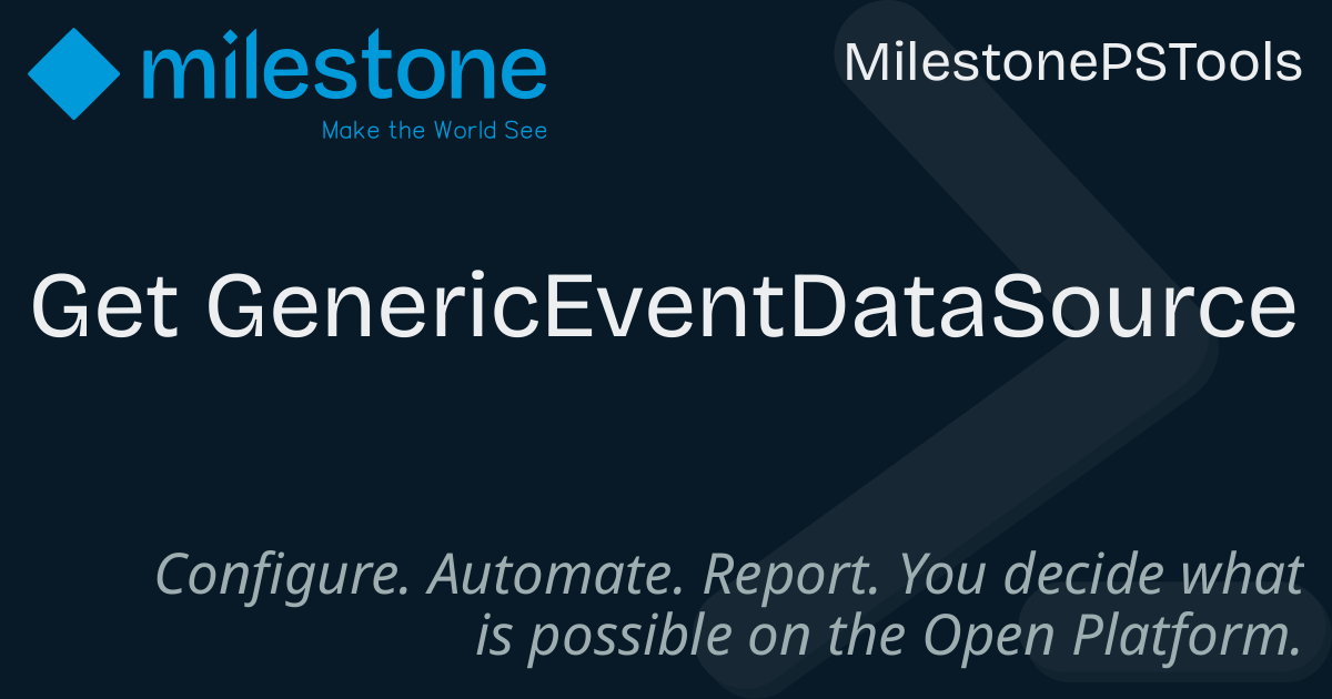 Get-GenericEventDataSource - MilestonePSTools Module