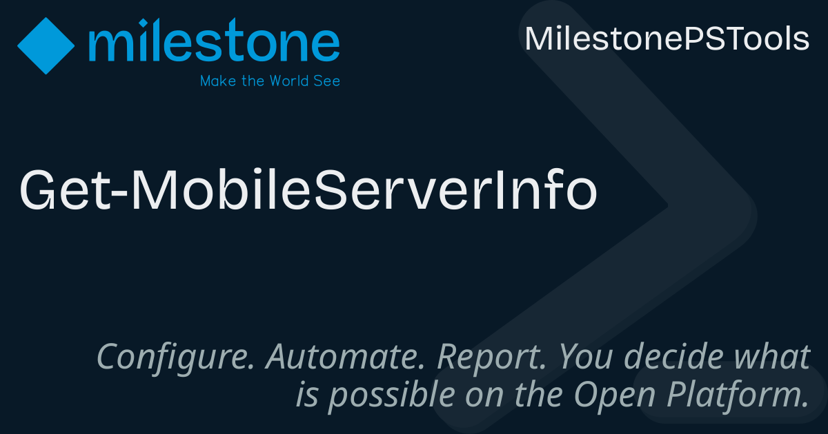 Get-MobileServerInfo - MilestonePSTools Module
