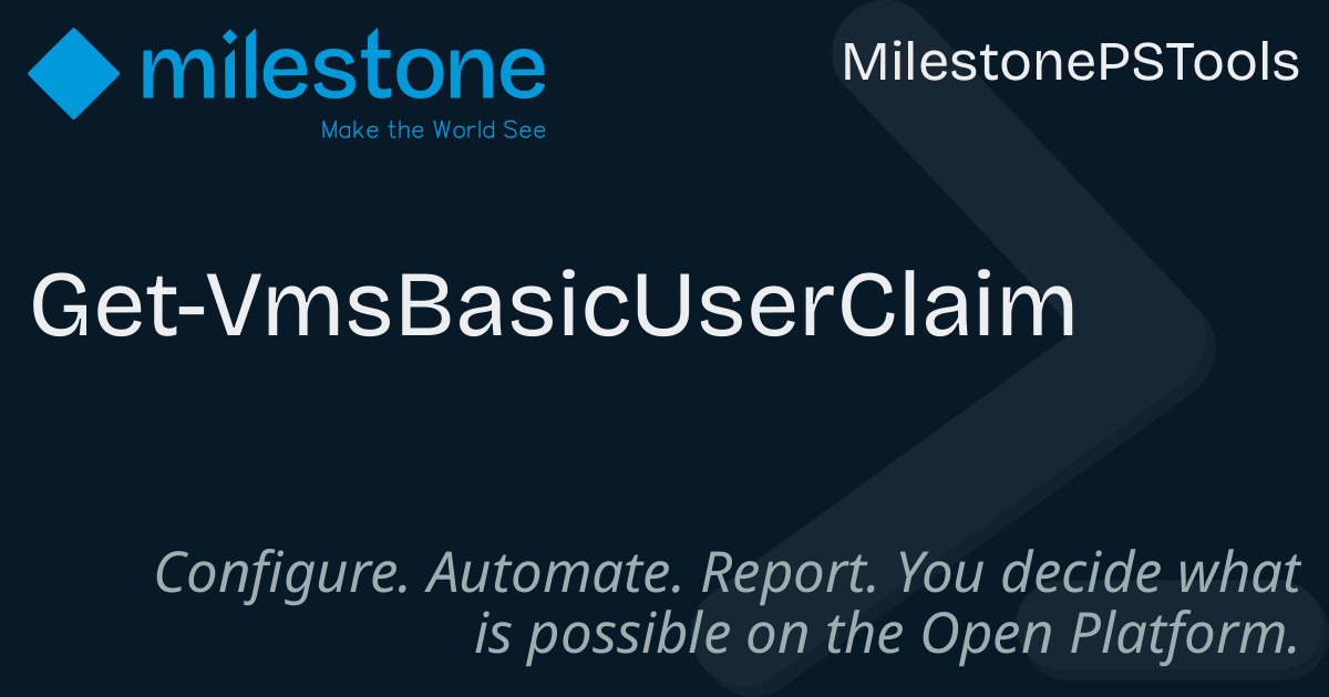 Get-VmsBasicUserClaim - MilestonePSTools Module