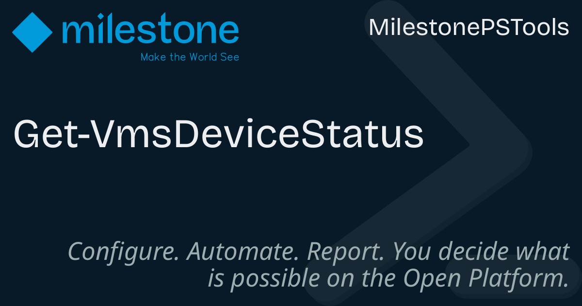 Get-VmsDeviceStatus - MilestonePSTools Module