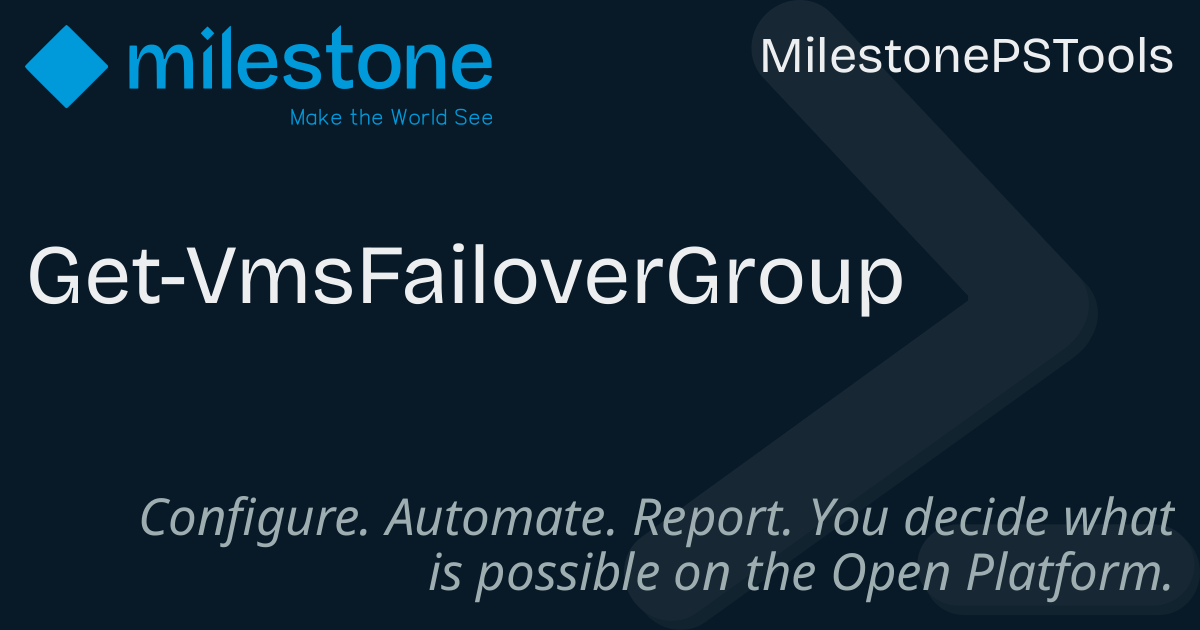 Get-VmsFailoverGroup - MilestonePSTools Module
