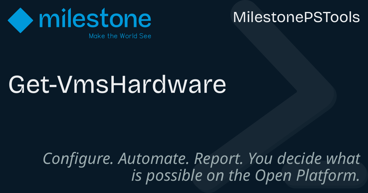 Get-VmsHardware - MilestonePSTools Module
