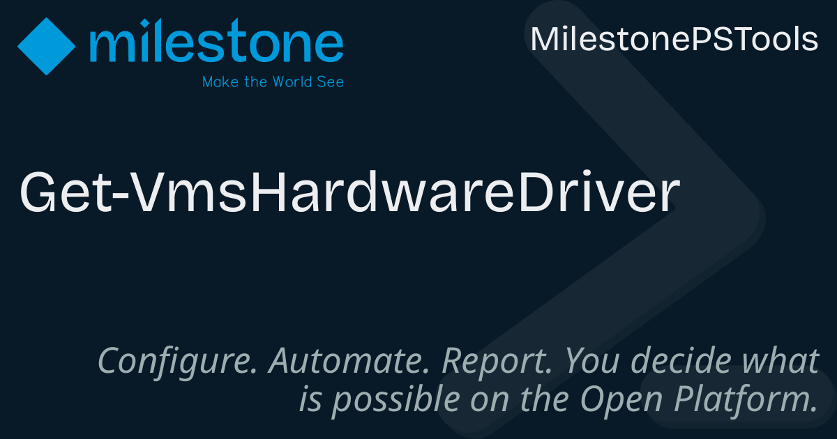 Get-VmsHardwareDriver - MilestonePSTools Module