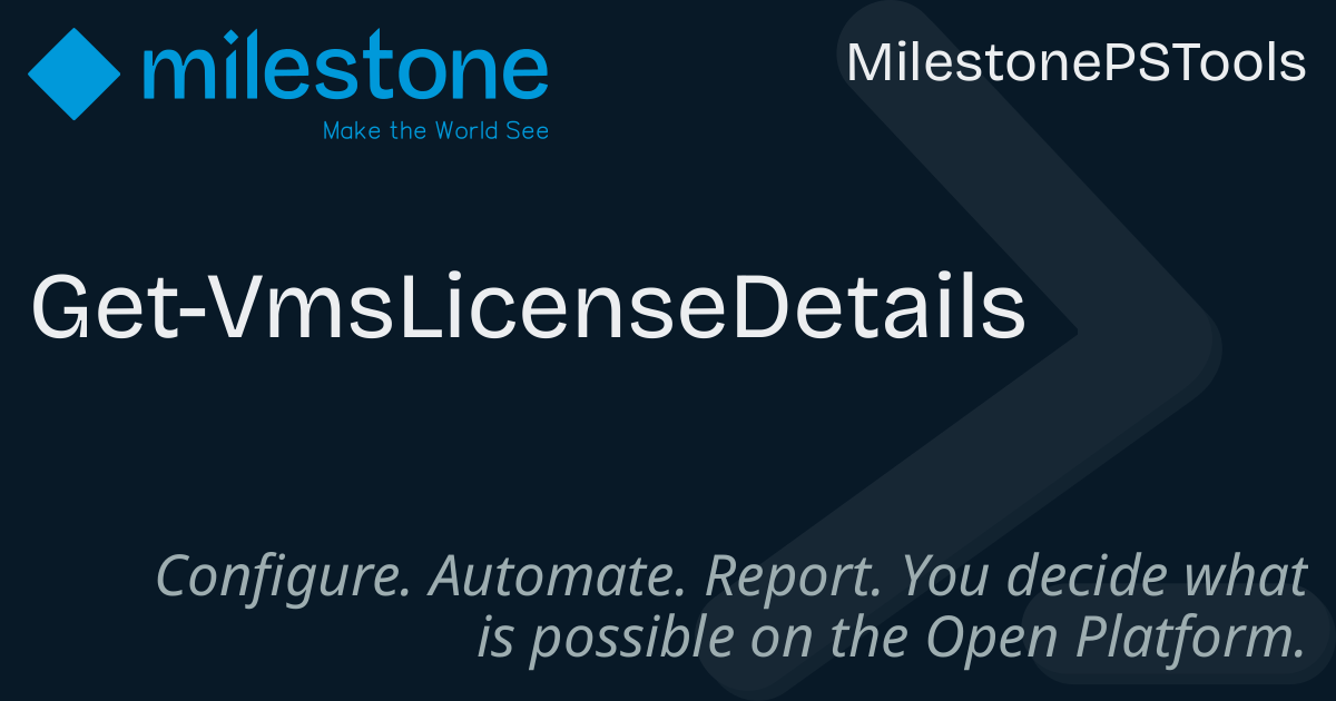 Get-VmsLicenseDetails - MilestonePSTools Module