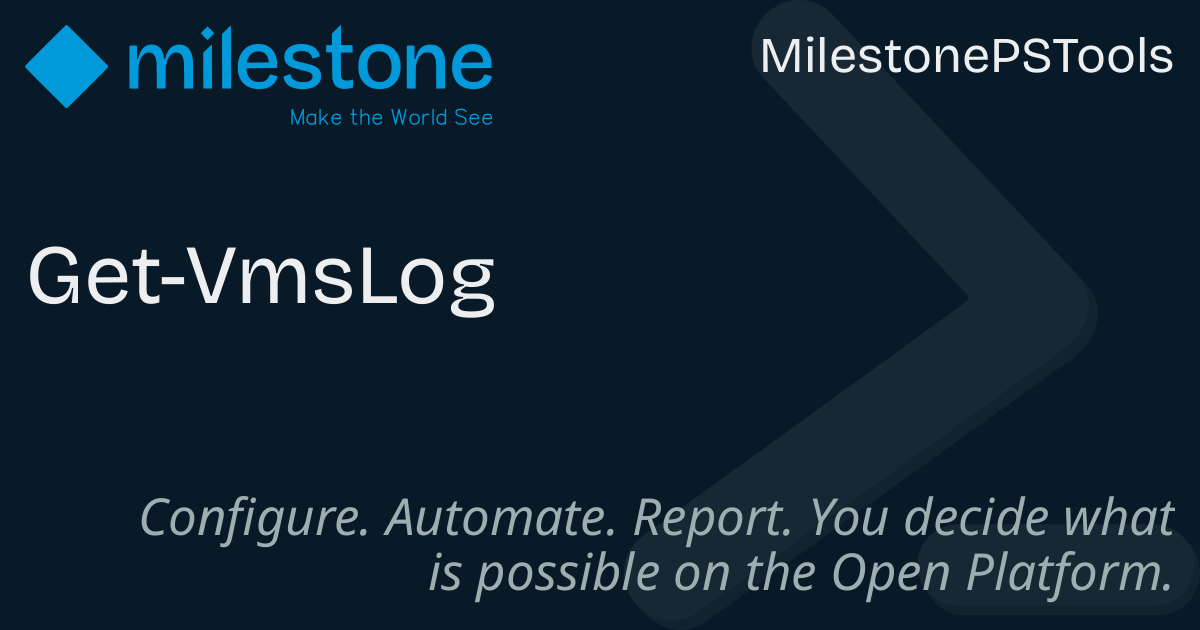 Get-VmsLog - MilestonePSTools Module