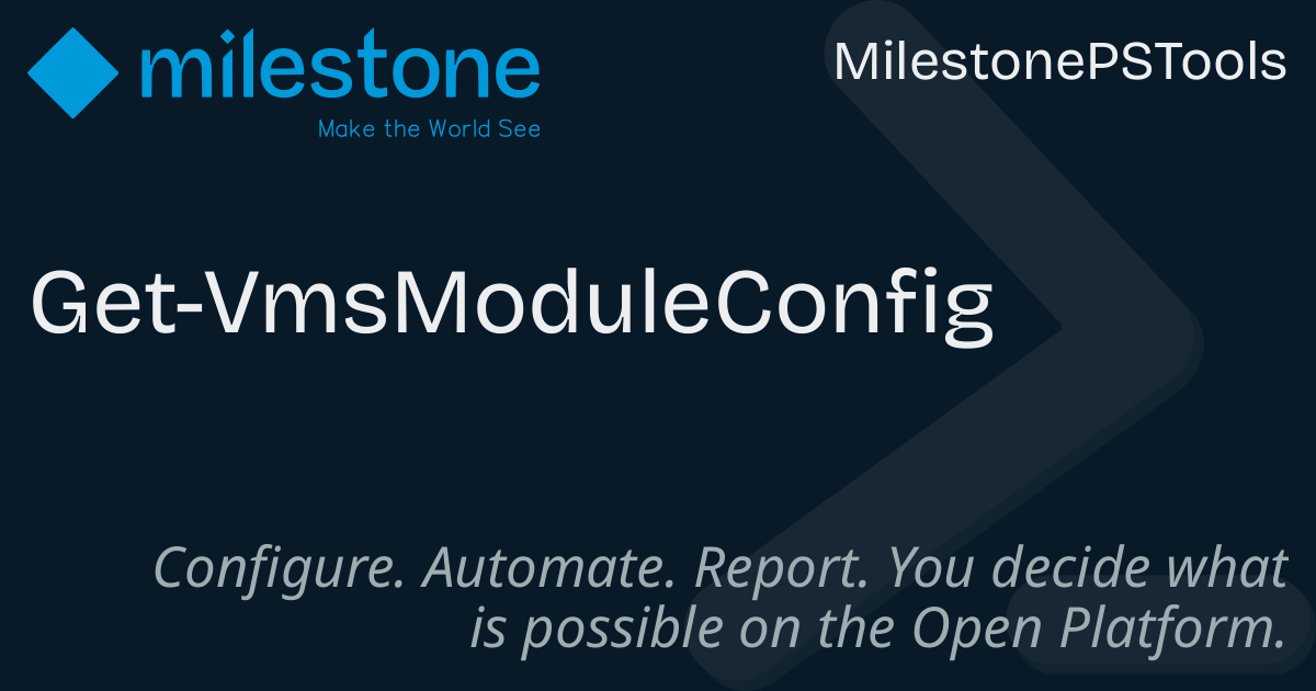 Get-VmsModuleConfig - MilestonePSTools Module