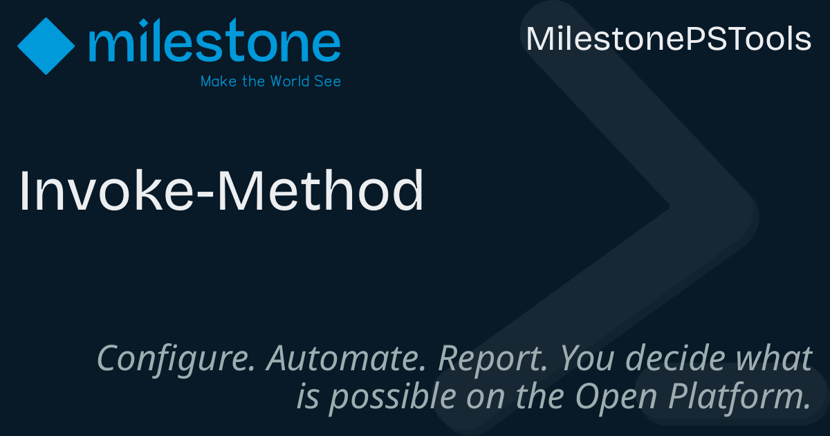 Invoke-Method - MilestonePSTools Module