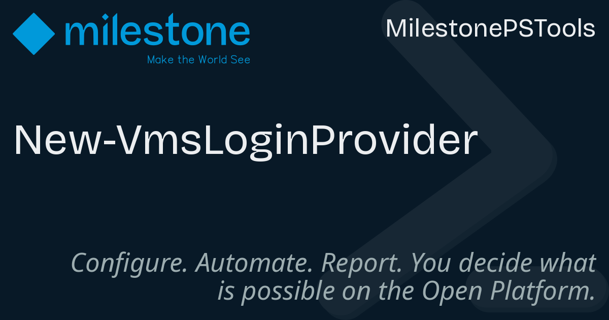 New-VmsLoginProvider - MilestonePSTools Module