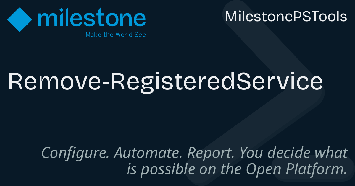 Remove-RegisteredService - MilestonePSTools Module