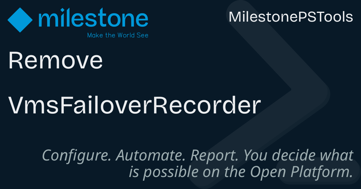 Remove-VmsFailoverRecorder - MilestonePSTools Module