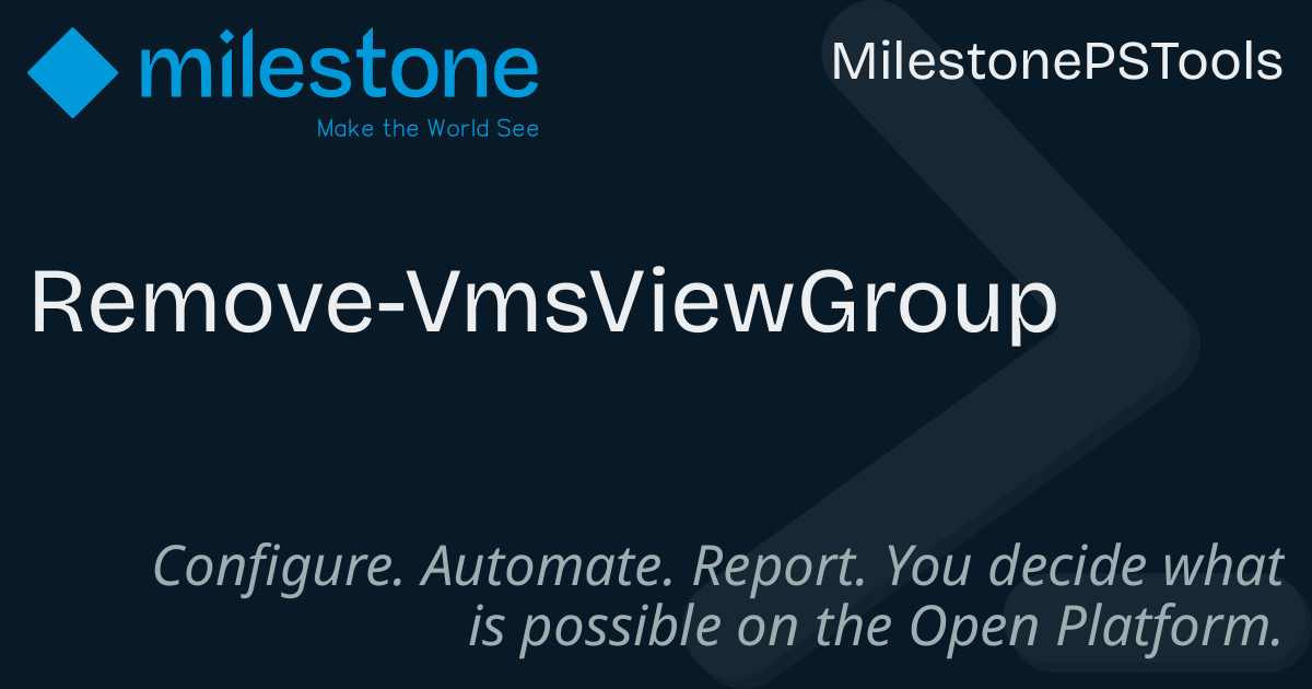 Remove-VmsViewGroup - MilestonePSTools Module