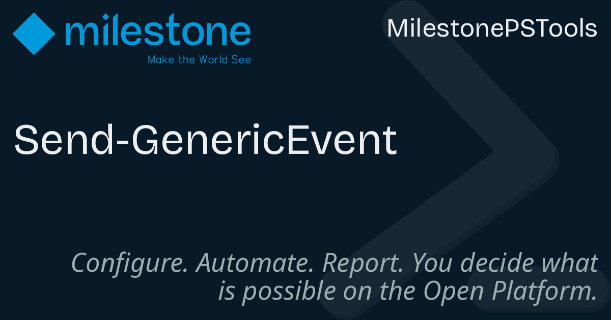 Send-GenericEvent - MilestonePSTools Module