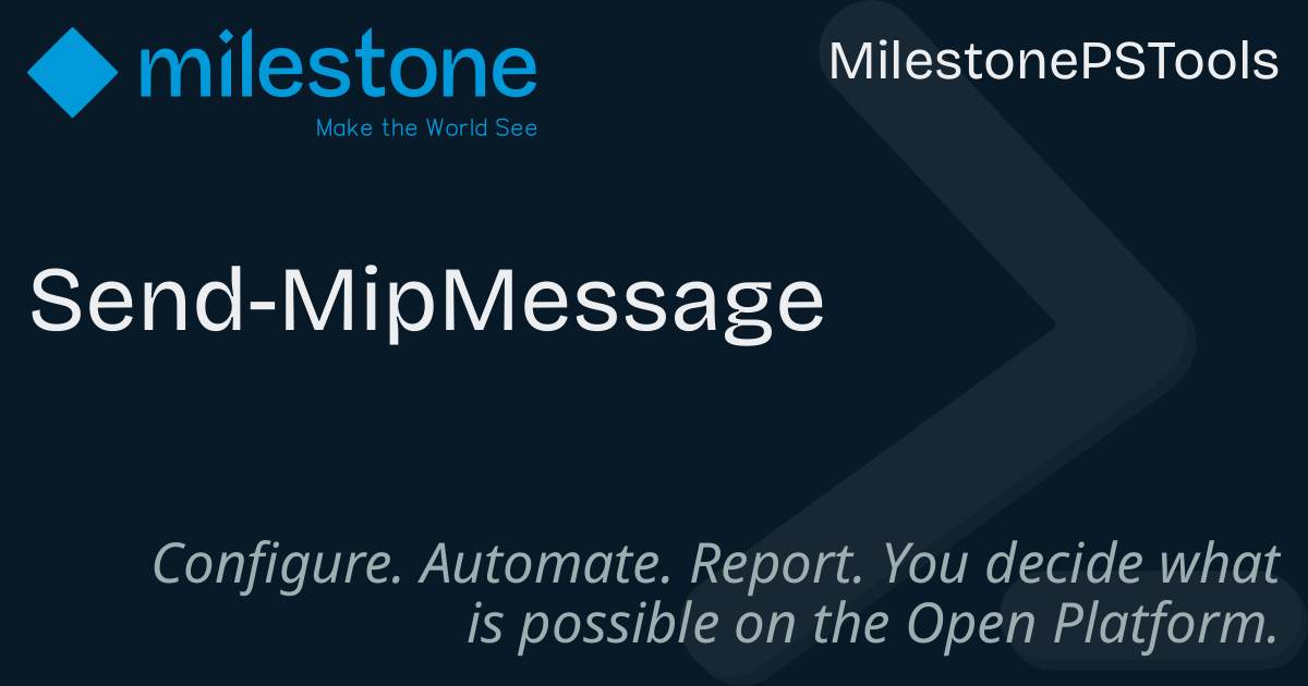 Send-MipMessage - MilestonePSTools Module