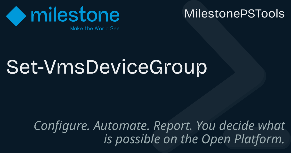 Set-VmsDeviceGroup - MilestonePSTools Module