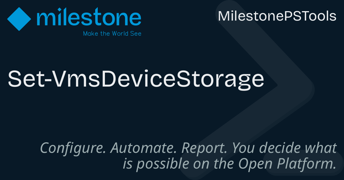 Set-VmsDeviceStorage - MilestonePSTools Module