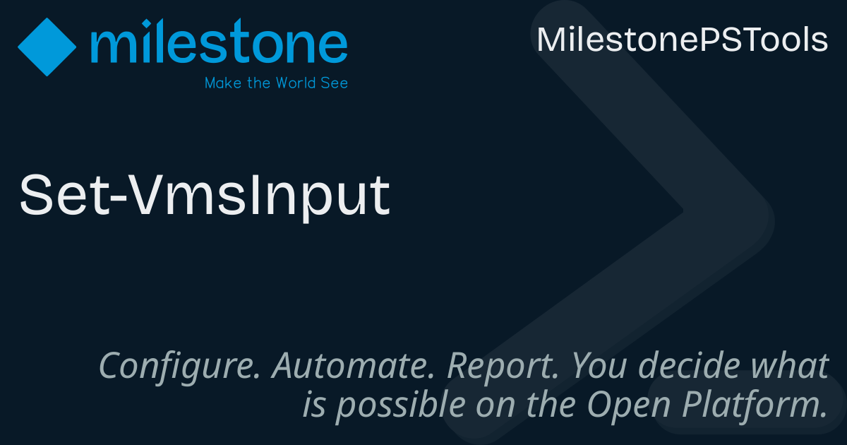 Set-VmsInput - MilestonePSTools Module