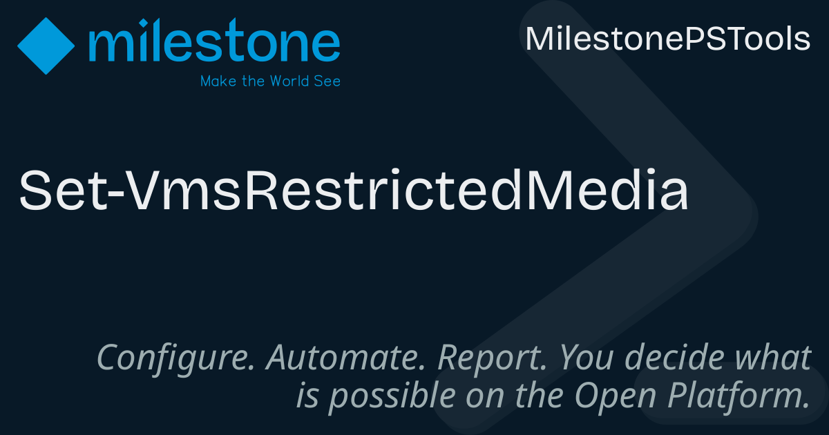 Set-VmsRestrictedMedia - MilestonePSTools Module