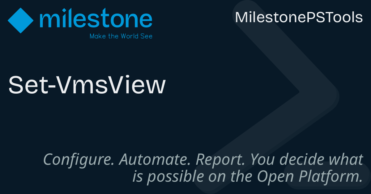 Set-VmsView - MilestonePSTools Module