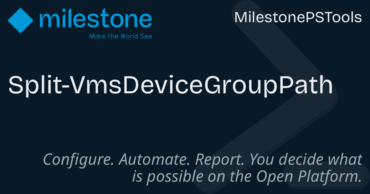 Split-VmsDeviceGroupPath - MilestonePSTools Module